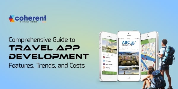 Boost Your Business with Smart Travel App Development