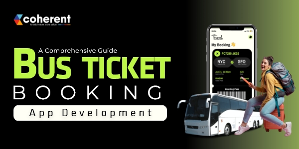 Revolutionize Travel with Bus Ticket Booking App Development